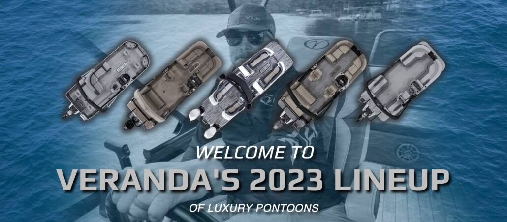 Veranda Luxury Pontoons | Lifetime of Enjoyment